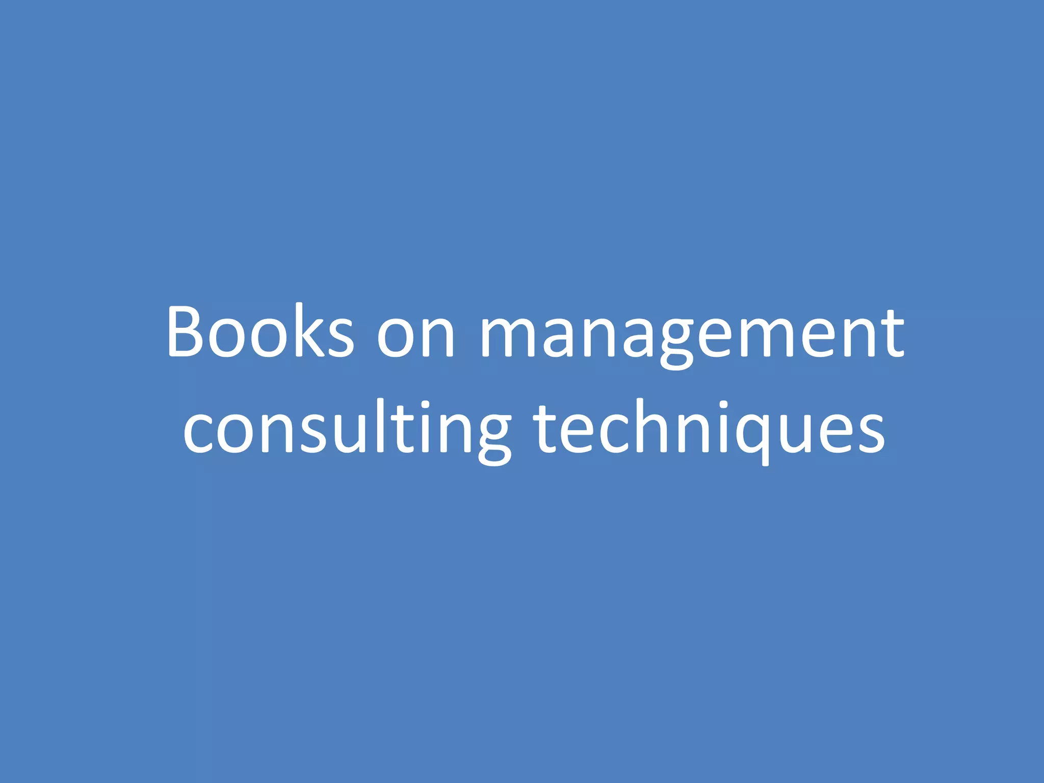 Top 25 must read books for management consultants | PDF