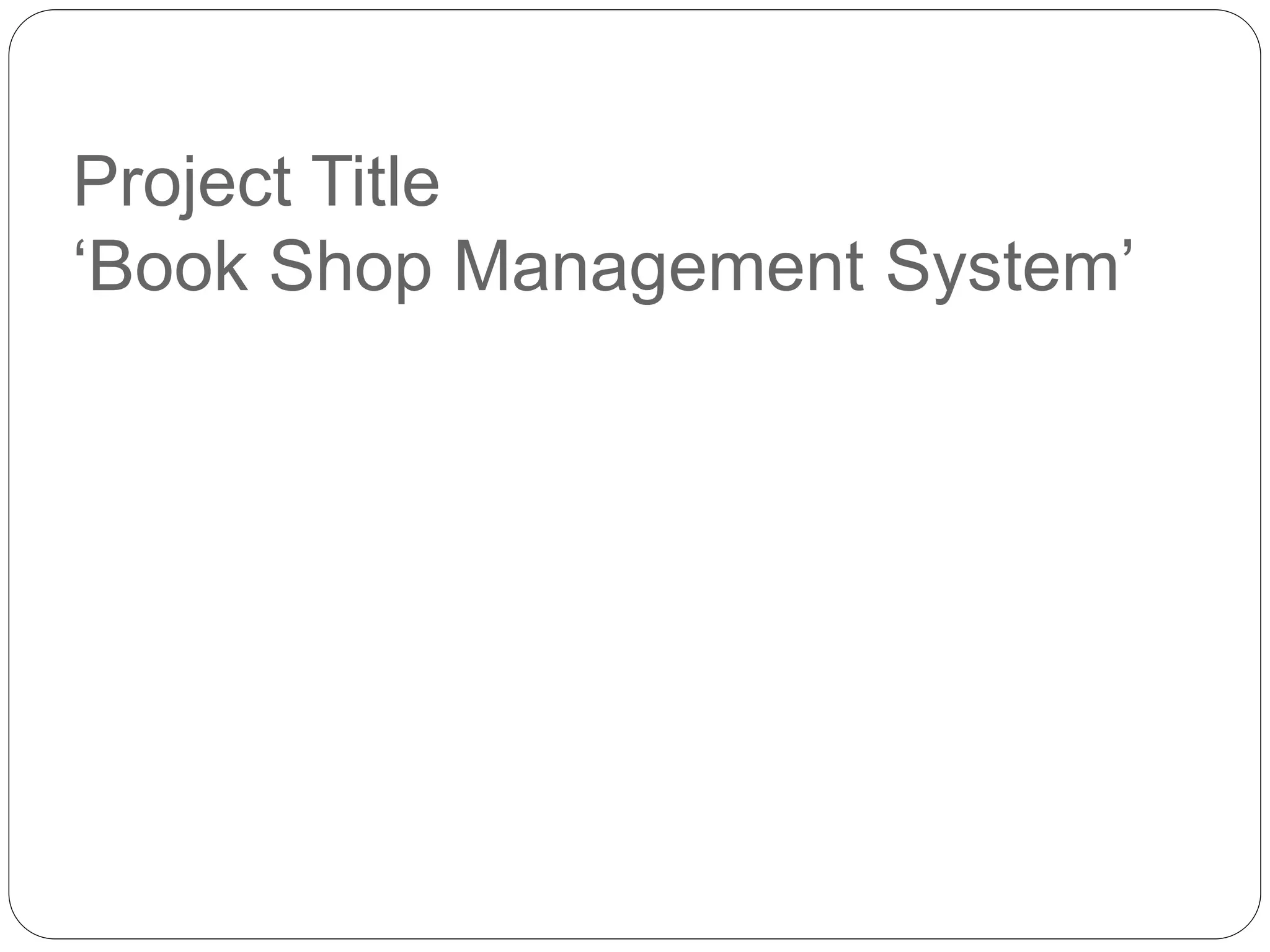 Book Shop Management System | PPTX