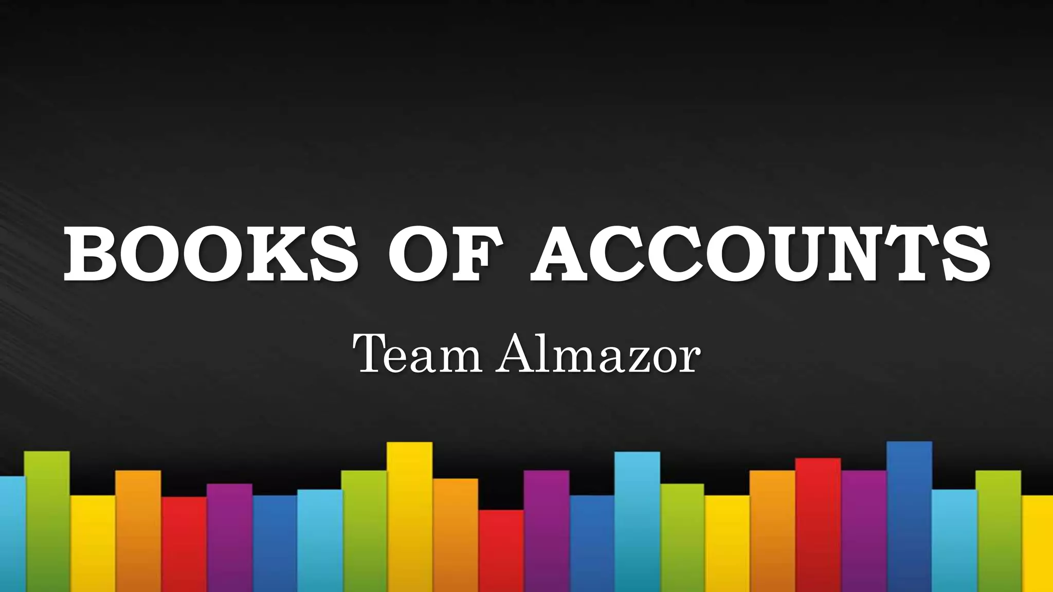 Books of accounts | PPTX