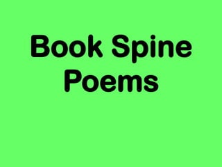 Book spine poems | PPTX