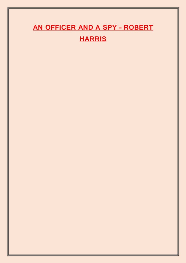 AN OFFICER AND A SPY – ROBERT HARRIS | DOCX