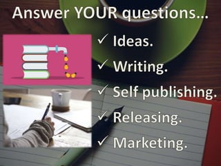Help and support writing/self publishing your book | PPTX