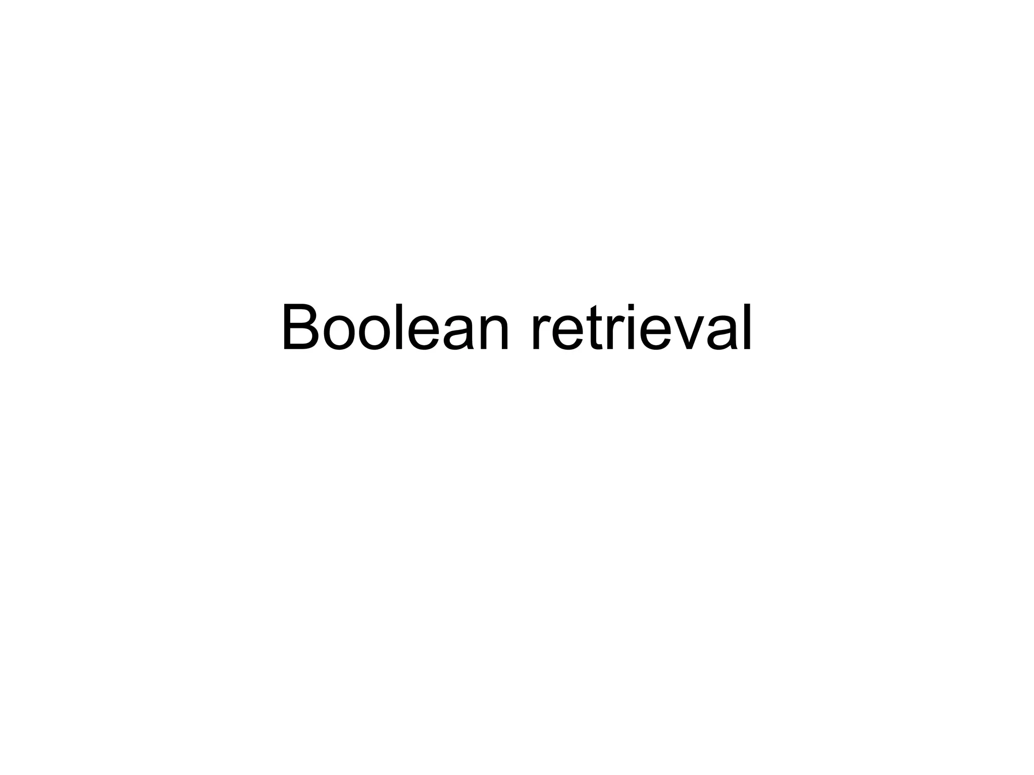 Boolean Retrieval | PPT