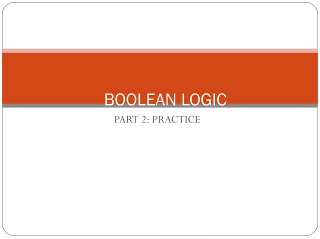 Boolean logic | PPT