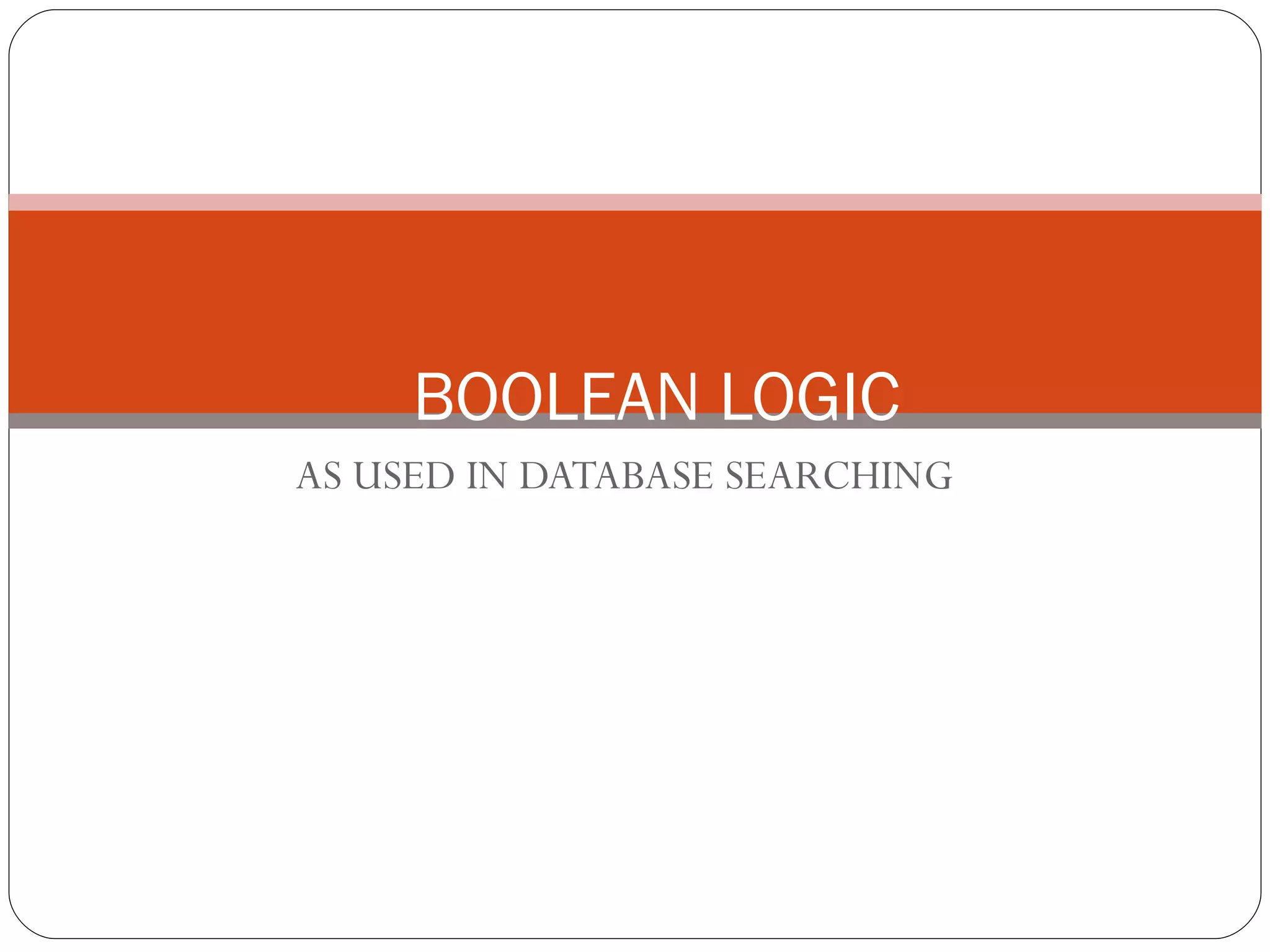 Boolean Logic | PPT