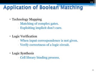 Boolean Matching in Logic Synthesis | PPT