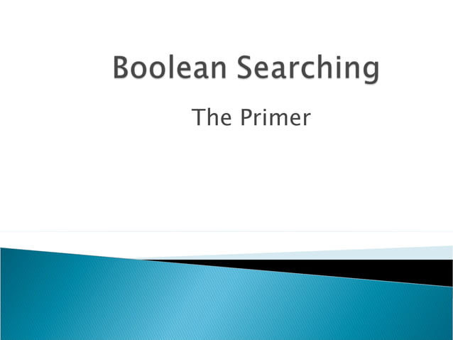 Boolean Searching | PPT | Free Download