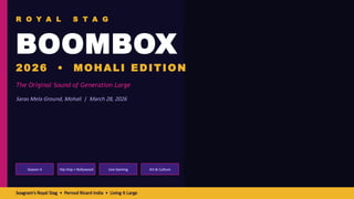 Royal Stag BoomBox Season 4 Mohali: Hip-Hop, Bollywood & Gaming Fusion ...