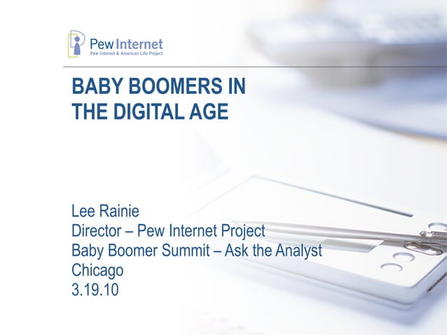 Baby Boomers in the Digital Age | PPT