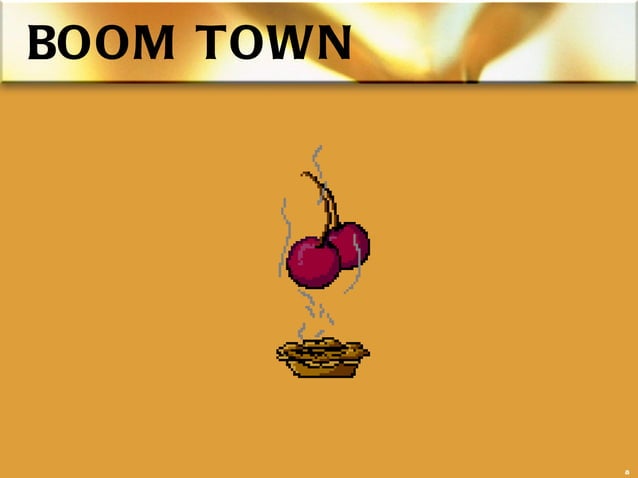 Boom town powerpoint | PPT