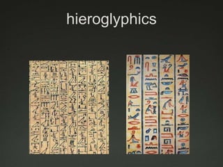 Egyptian Hieroglyphics | PPTX