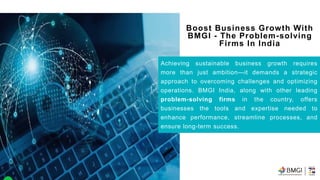 Boost Business Growth with BMGI - the Problem-Solving Firms in India.pdf