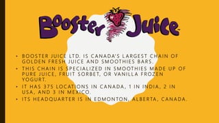 Booster juice | PPTX