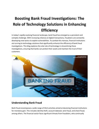 Boosting Bank Fraud Investigations: The Role of Technology Solutions in ...