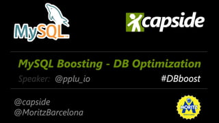 Boosting MySQL (for starters) | PPT