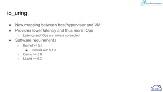 Boosting I/O Performance with KVM io_uring | PDF