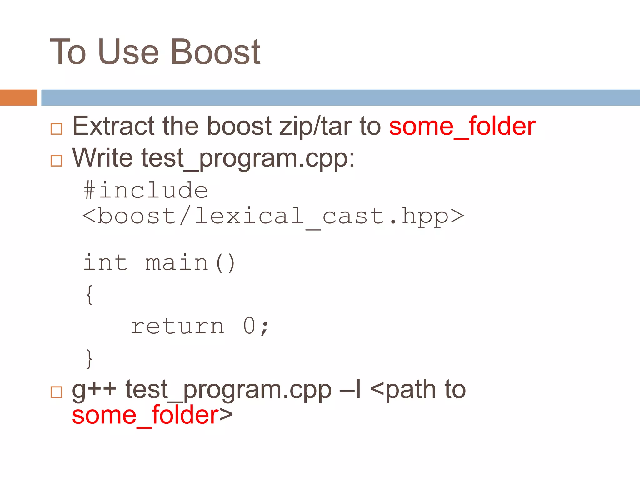Boost introduction | PPTX