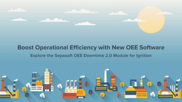 Boost Operational Efficiency With New Oee Software