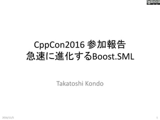 CppCon2016 report and Boost.SML