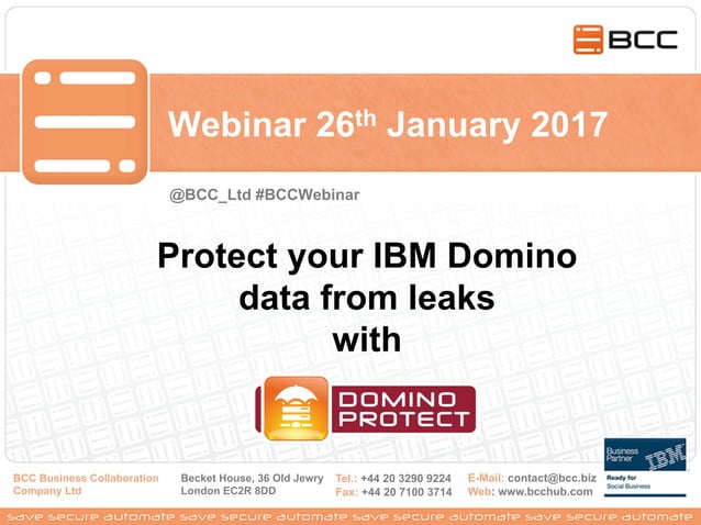 Protect your IBM Domino data from leaks with BCC DominoProtect | PPT