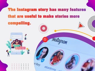 Targeting Ways to Boost your Instagram Story | PPTX