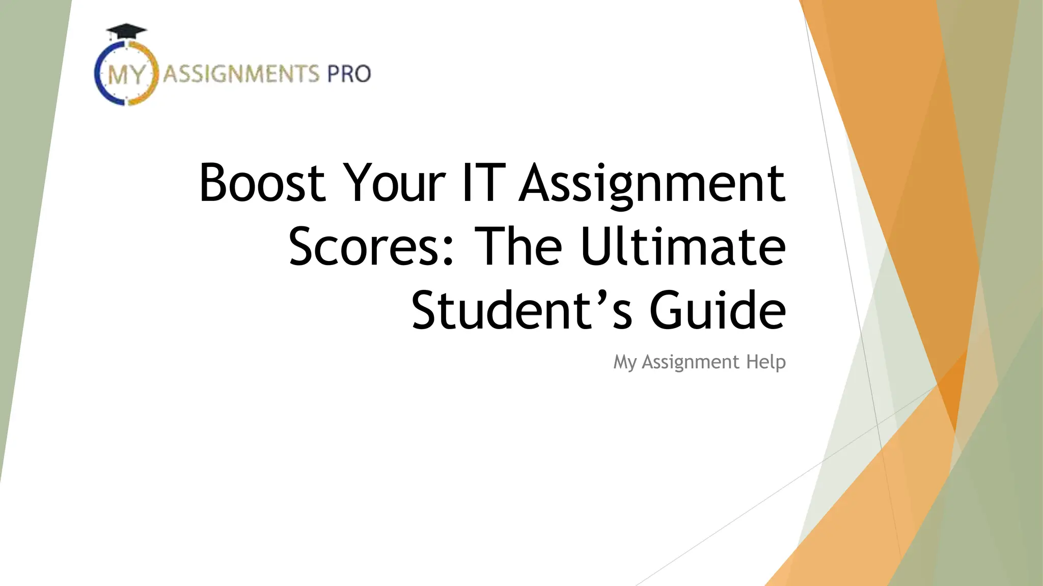 Boost Your IT Assignment Scores The Ultimate Student’s Guide.pptx