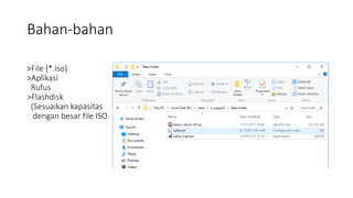 Bootable flashdisk menggunakan rufus | PPT