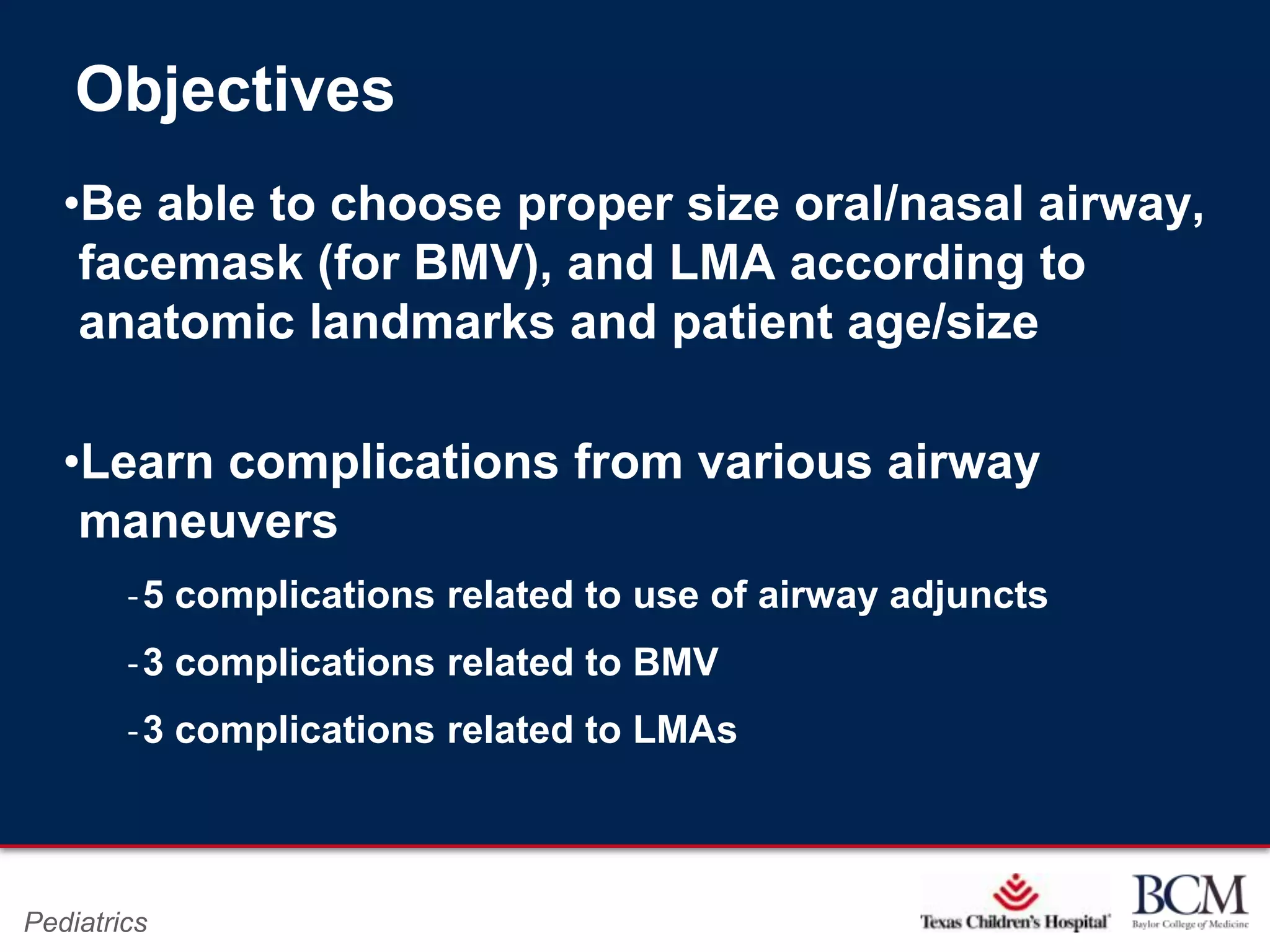 2013 Pediatric Fellows Boot Camp_Adjuncts BMV & LMA | PPTX