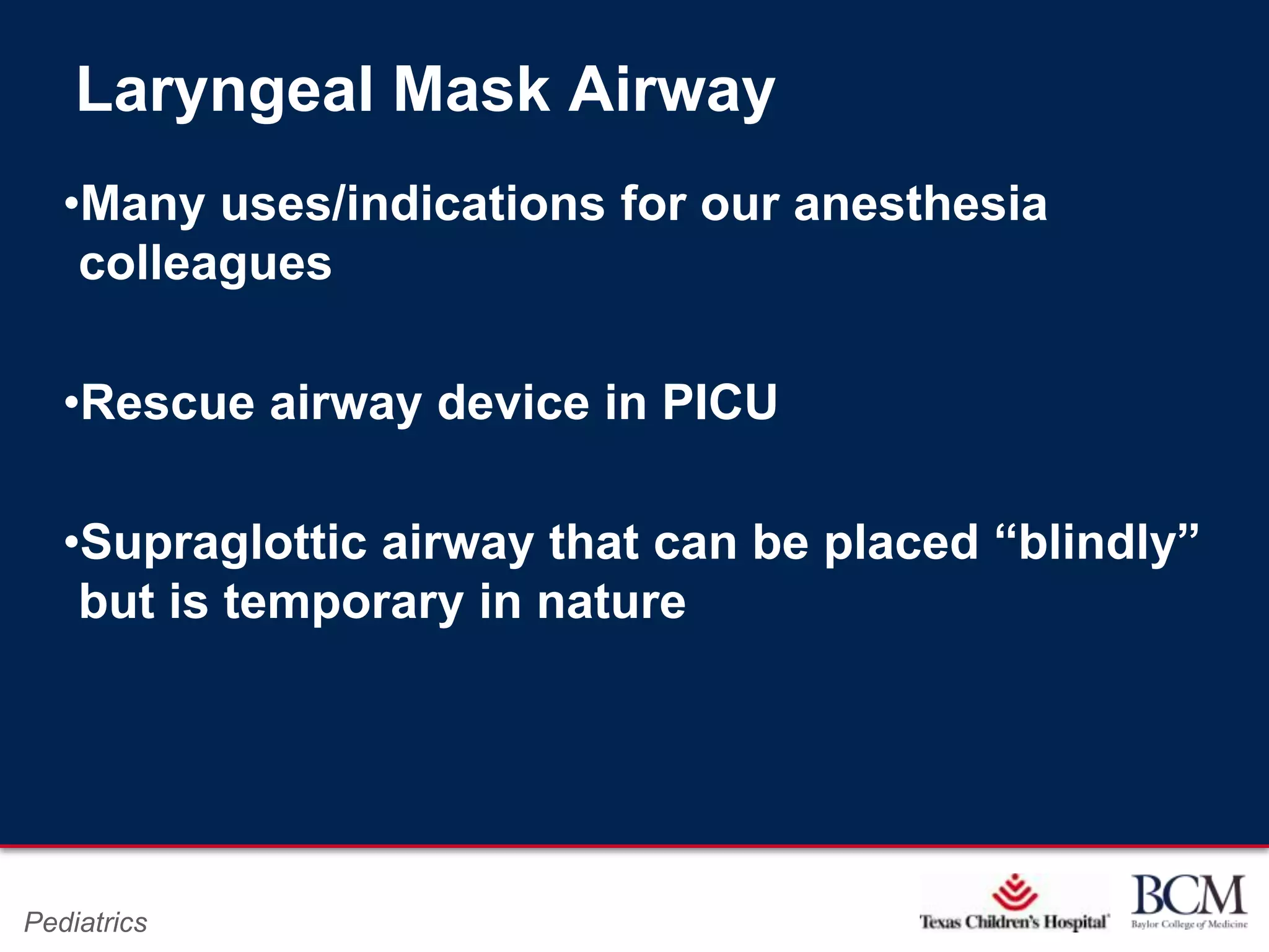 2013 Pediatric Fellows Boot Camp_Adjuncts BMV & LMA | PPTX