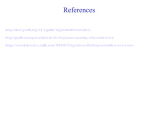 Grails Controllers | PPT