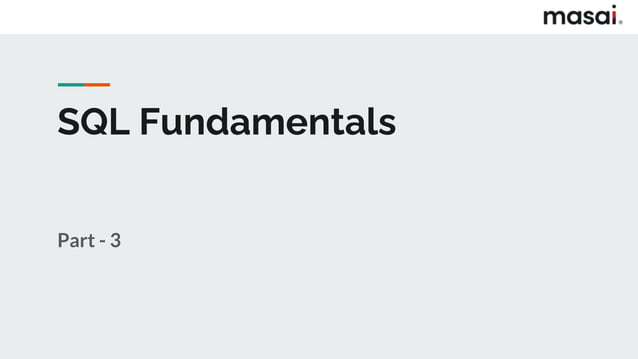 Bootcamp sql fundamentals crud_part3 | PPT