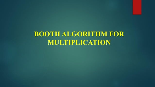 Booth algorithm for multiplication | PDF Booth algorithm for multiplication | PDF