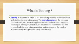 Booting in Computer | PPTX