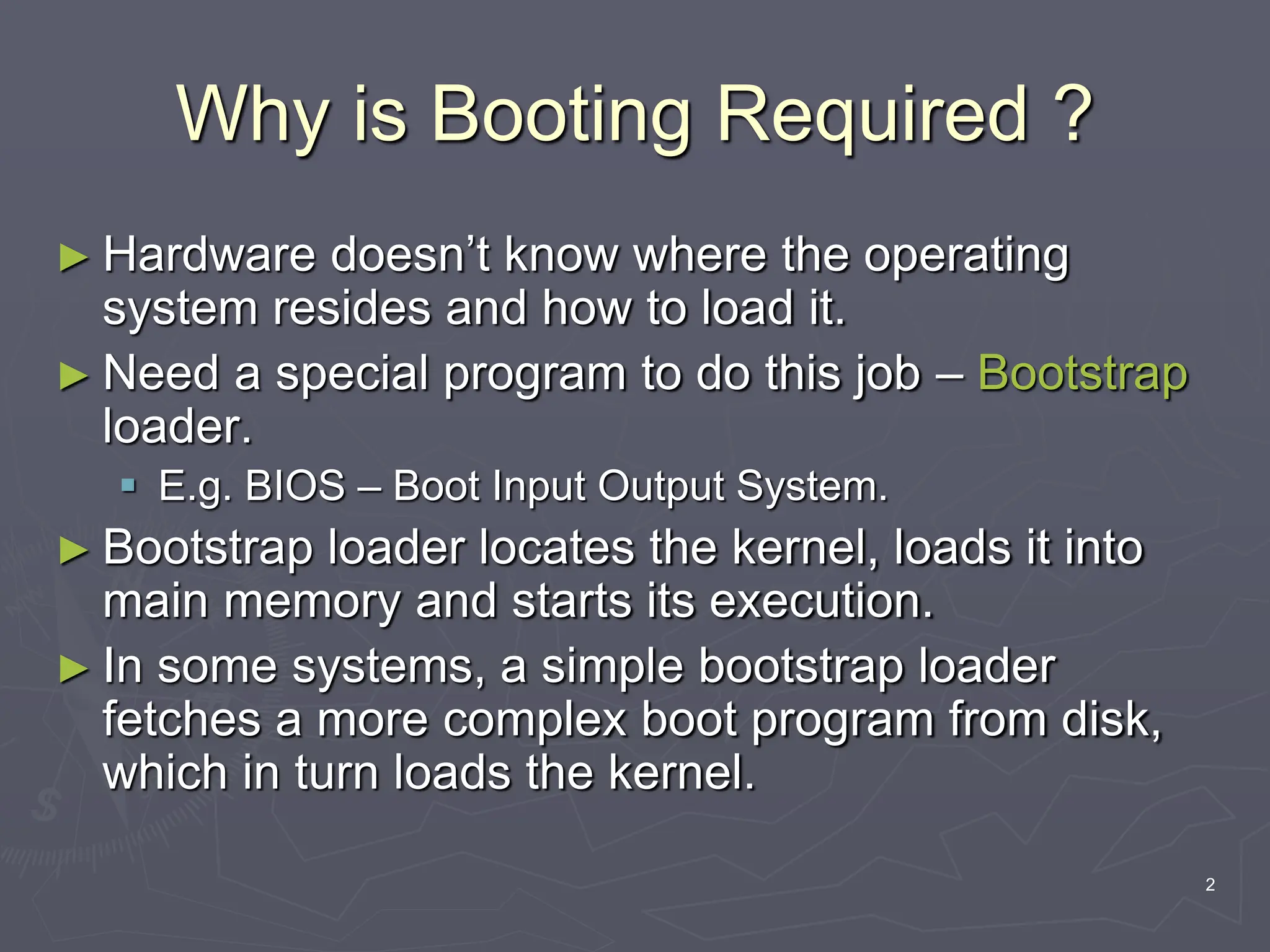 Booting how boot to the system and details | PPT