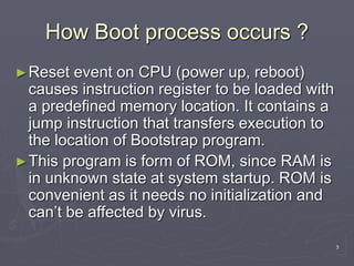 Booting how boot to the system and details | PPT