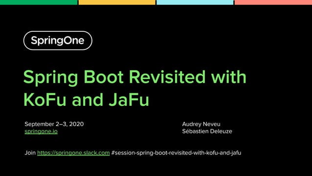 Spring Boot Revisited with KoFu and JaFu | PPT