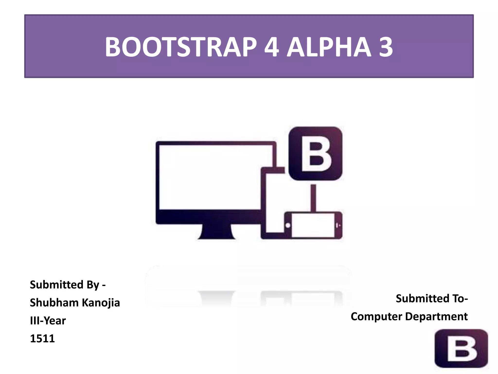 Bootstrap 4 Alpha 3 | PPT