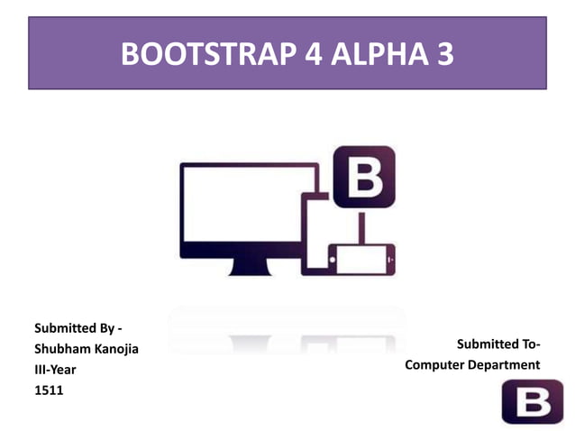 Bootstrap 4 Alpha 3 | PPT