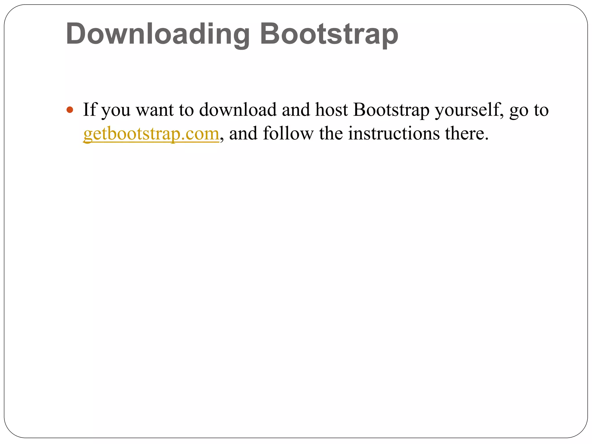 Bootstrap.pptx | Web Design and HTML | Internet