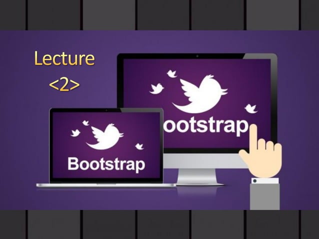 Web Development Lecture - Bootstrap ii | PPT