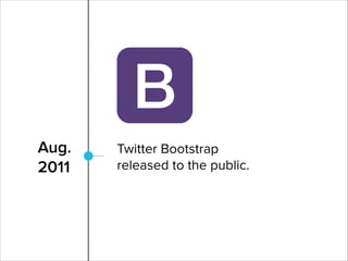 Intro to Bootstrap, Foundation and the Future of Web Frameworks | PPT