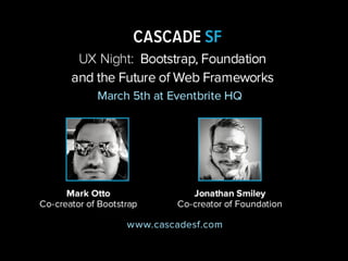 Intro to Bootstrap, Foundation and the Future of Web Frameworks | PPT