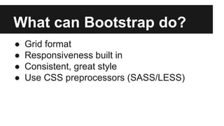 Bootstrap Lightning Talk | PPTX