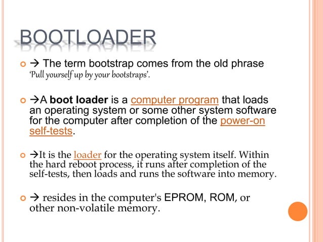 Bootstrap loader | PPT Bootstrap loader | PPT