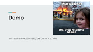 Bootstrapping Clusters with EKS Blueprints.pptx