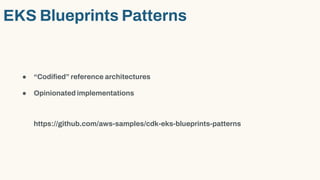 Bootstrapping Clusters with EKS Blueprints.pptx