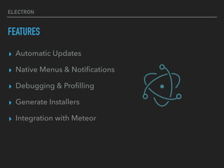 Bootstrapping with Javascript (Meteor + Electron) | PDF