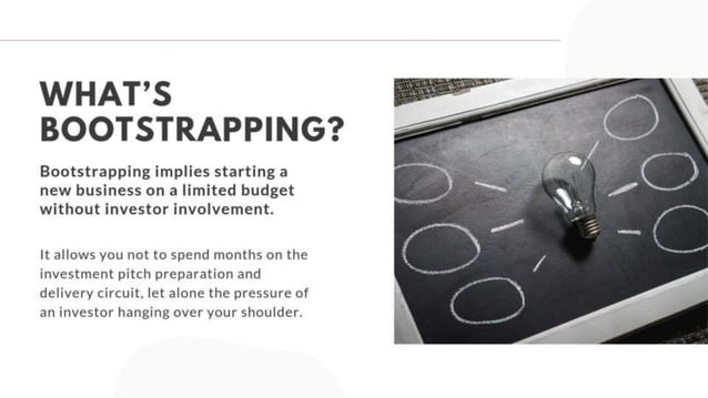 Bootstrapping Your Business | PPTX Bootstrapping Your Business | PPTX