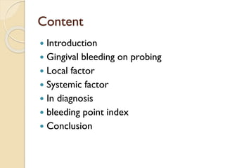 BLEEDING ON PROBING - PERIODONTICS | PPTX