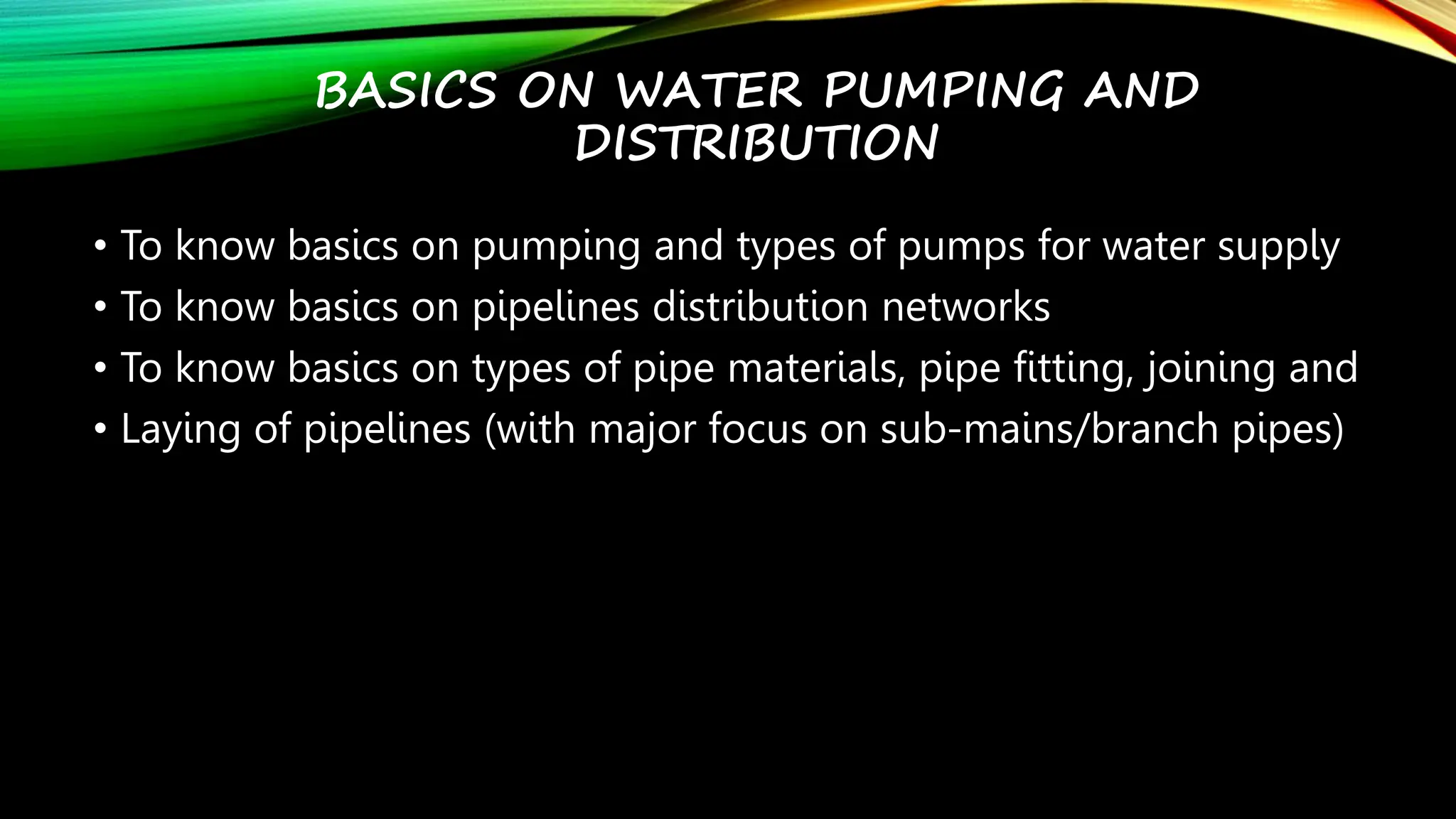 TYPES OF PIPES MATERIALS AND METERS FOR WATER SUPPLY AND DISTRIBUTION.pptx